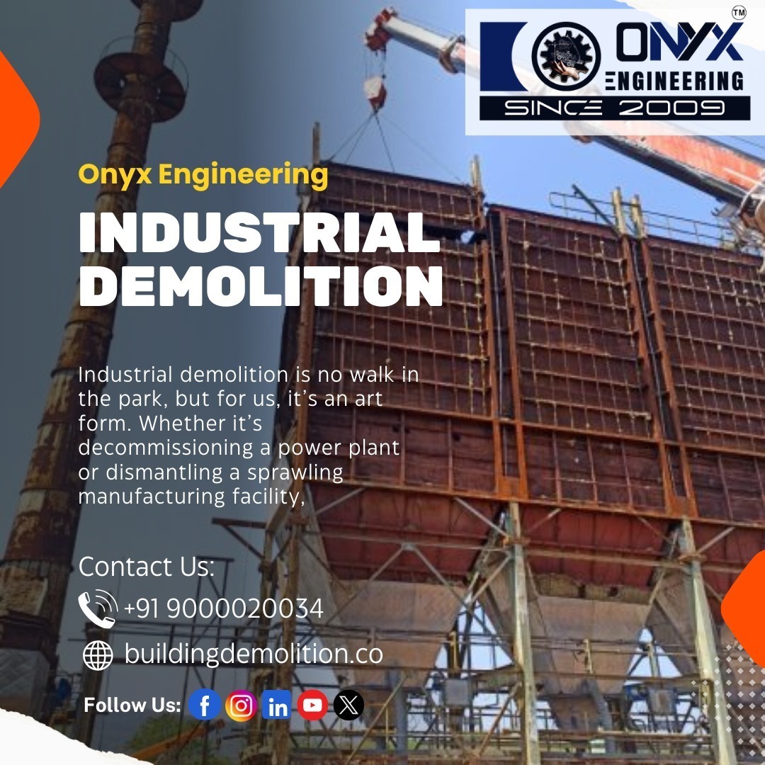 Industrial Demolition At Onyx Engineering | Onyx Engineering - Mumbai