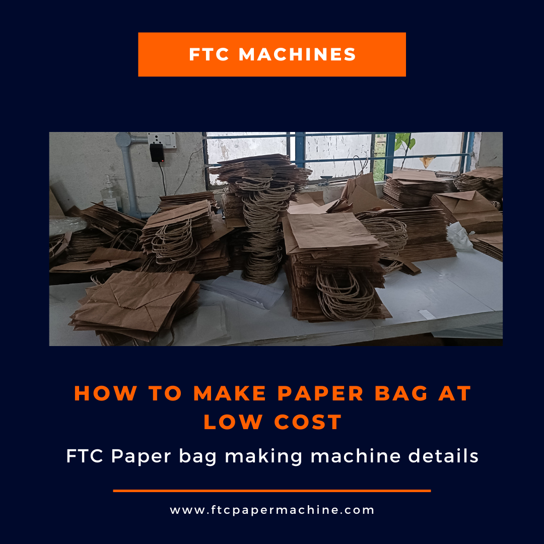 Paper Bag Making Now Made Simple And Low Cost Feather Touch Tissues paper-bag-making-now-made-simple-and-low-cost-feather-touch-tissues