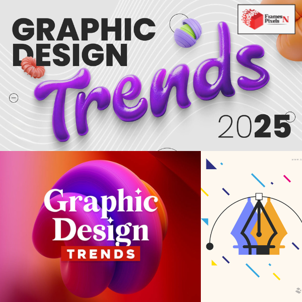 Graphic Design Trends to Watch Out for in 2025 | Frame N Pixel - Nalasopara