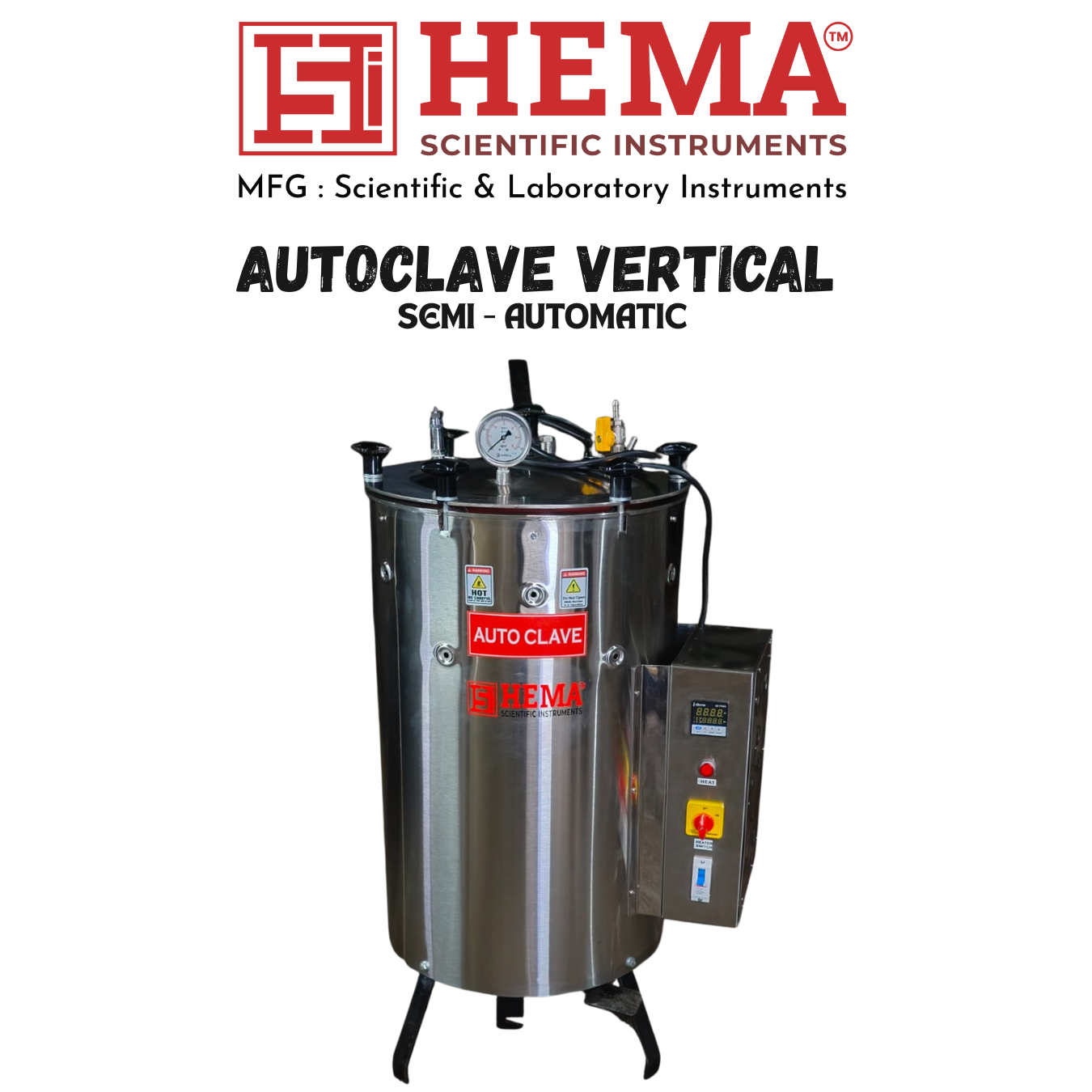 Semi Automatic Vertical Autoclave | Safe & Efficient | Hema Scientific ...