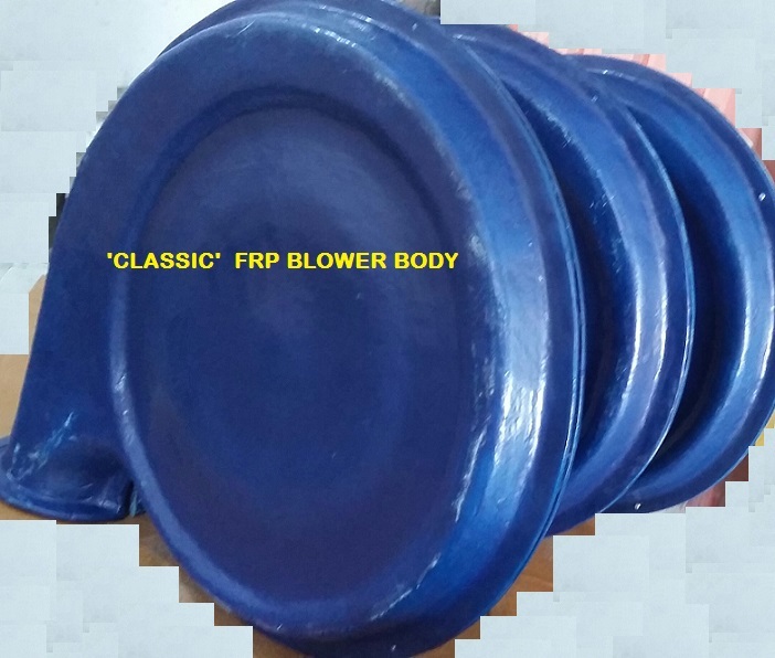 FRP Blower Body FRP Blower Cover | Classic Fibreglass Industries - Vadodara