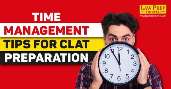 Time Management Tips- CLAT 2022 preparation | Law Prep Tutorial Delhi ...