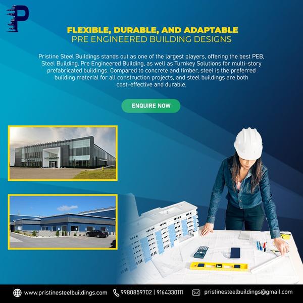 Pre-engineered buildings (PEBs) are an excellen... | Pristine Steel ...