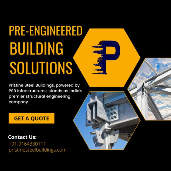 Pre-engineered Building Solutions in Bangalore. P | Pristine Steel ...